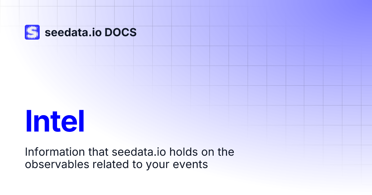Intel | seedata.io DOCS